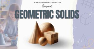 Geometric Solids » Montessori Portal