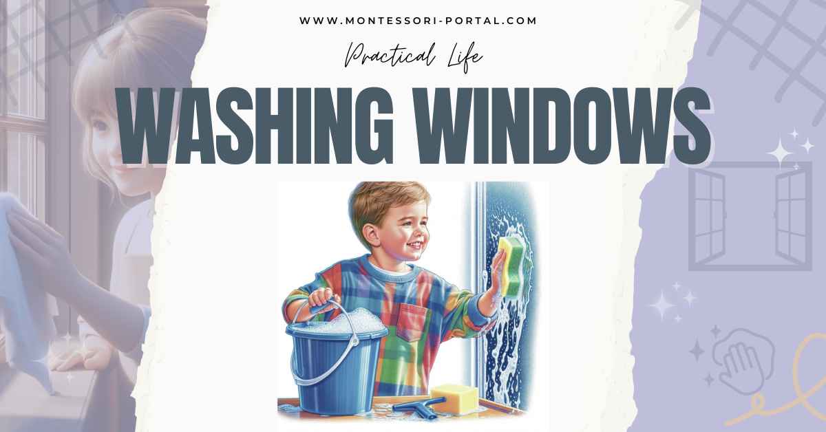 Washing Windows » Montessori Portal